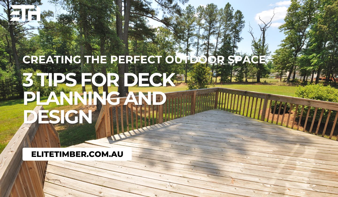 Creating The Perfect Outdoor Space: 3 Tips For Deck Planning